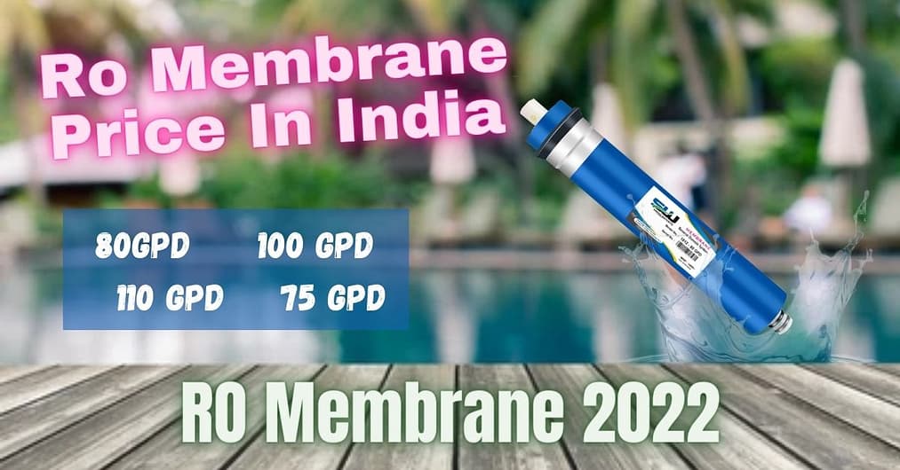 RO Membrane Price – Guide to Choose Water Purifier RO Membrane